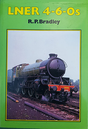 LNER – 4-6-0’s by R.P. Bradley – Churchward County Trust